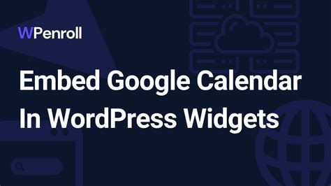 Embed Google Calendar In Wordpress Widgets Youtube