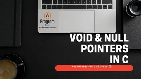 Void And Null Pointers Explained Type Casting In Void Pointers