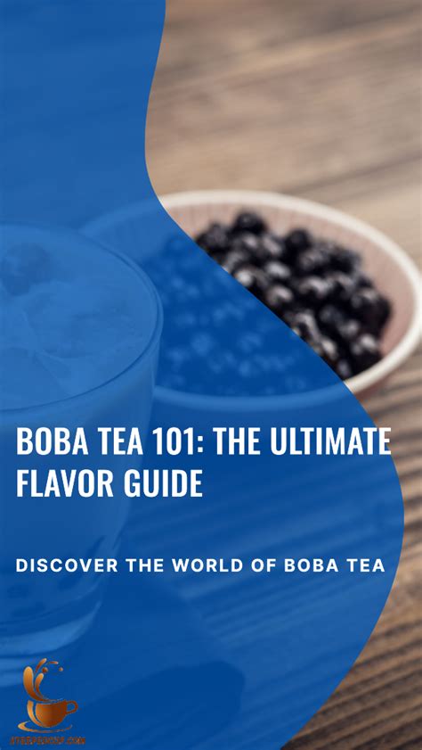Boba Tea 101 The Ultimate Flavor Guide Flavored Tea Boba Tea Flavors