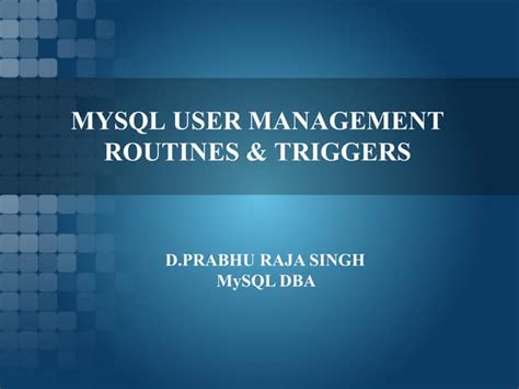 Mysql User Managementroutines And Triggers Pdf Gardening Home And Garden