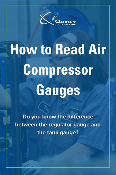 Learn How To Read Air Compressor Gauges Quincy Compressor Air Pressure Gauge Compressor