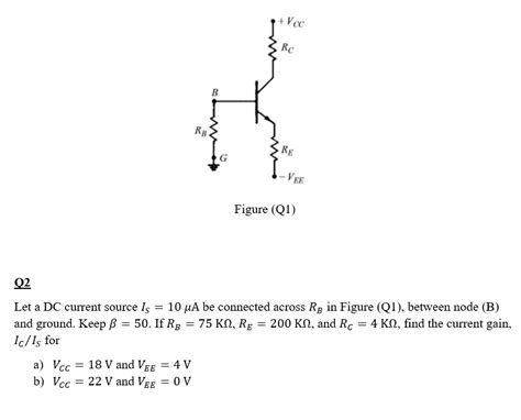 Solved VCC RC B RB RE VEE Figure Q Q Let A DC Current Chegg Com