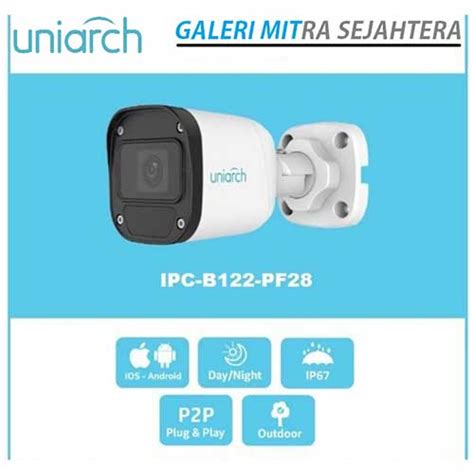 Kamera Cctv Ip Uniarch By Unv Outdoor 2mp Ipc B122 Pf28 Ultra H 265 Pt Visindo Teknologi