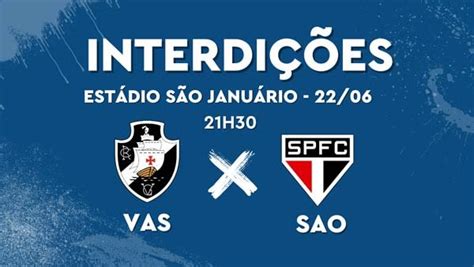 Esquema Especial De Trânsito Para O Jogo Entre Vasco E São Paulo Neste Sábado 2206 Em São