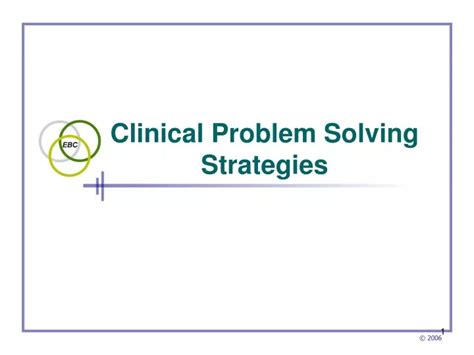 Ppt Clinical Problem Solving Strategies Powerpoint Presentation Free