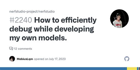 How To Efficiently Debug While Developing My Own Models Issue Nerfstudio Project