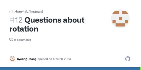 Questions About Rotation · Issue 12 · Mit Han Lablmquant · Github