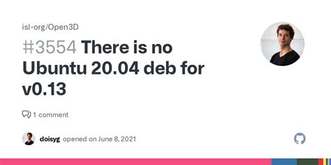There Is No Ubuntu 20 04 Deb For V0 13 Issue 3554 Isl Org Open3D