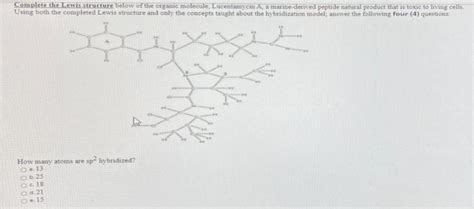 Solved Complete The Lewis Structure Below Of The Organic Chegg