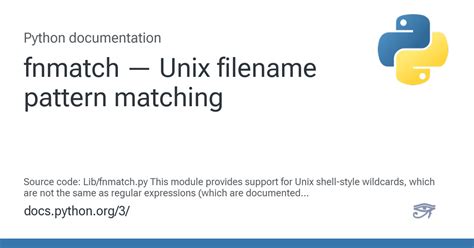 Fnmatch — Unix Filename Pattern Matching — Python 3150a0 Documentation