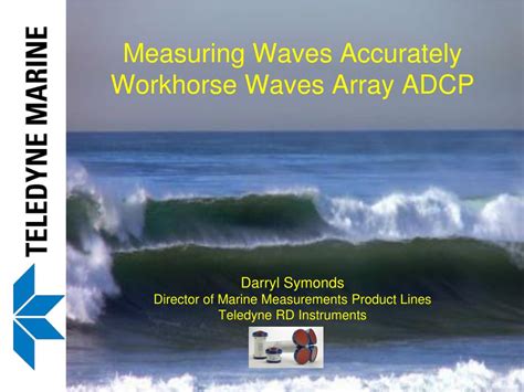 Ppt Teledyne Rd Instruments Leaders In Acoustic Doppler Current