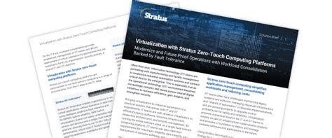 Virtualization With Stratus Zero Touch Computing Platforms Stratus
