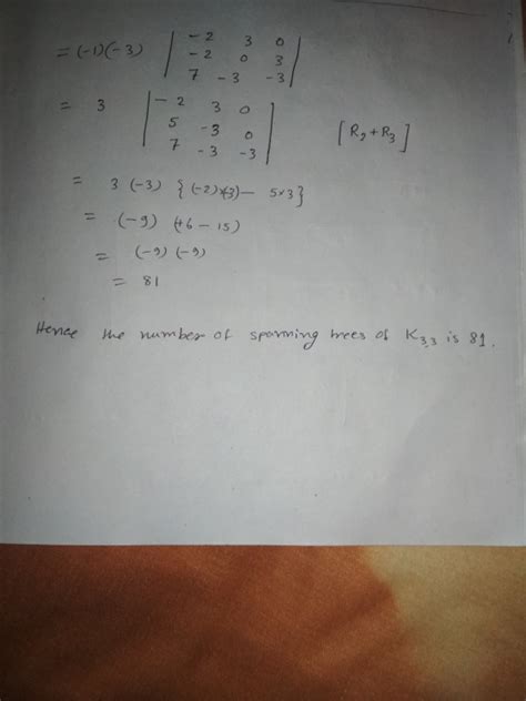 Find The Number Of Spanning Trees Of K33 Using Kirchoffs Matrix Tree