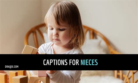 Heartfelt Quotes And Captions About Nieces Celebrate Your Special Bond