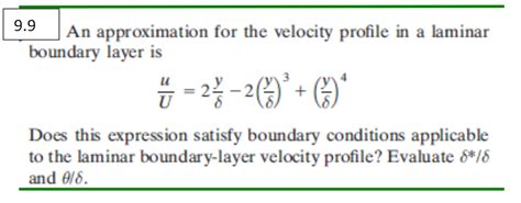 Solved 99 An Approximation For The Velocity Profile In A
