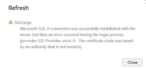 Ssl Provider Error 0 Certificate Chain Issued By An Authority That Is Not Trusted R Powerbi