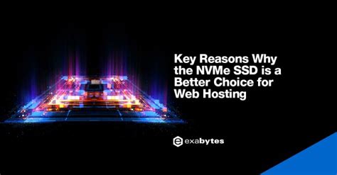 5 Reasons Why Nvme Ssd Just Makes More Sense For Web Hosting