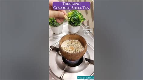 Trending Coconut Shell Tea Tea Cha Teaaddict Coconutshelltea