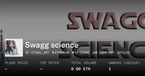 Swagg Science Collection Opensea