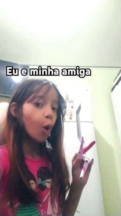 Eu E Minha Amiga Youtube