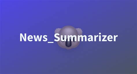 News Summarizer A Hugging Face Space By Chinhon