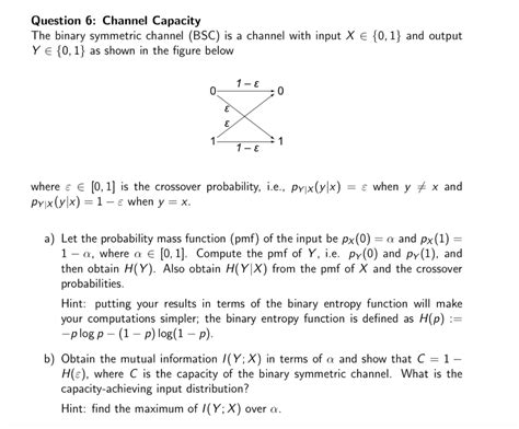 Question 6 Channel Capacity The Binary Symmetric Chegg
