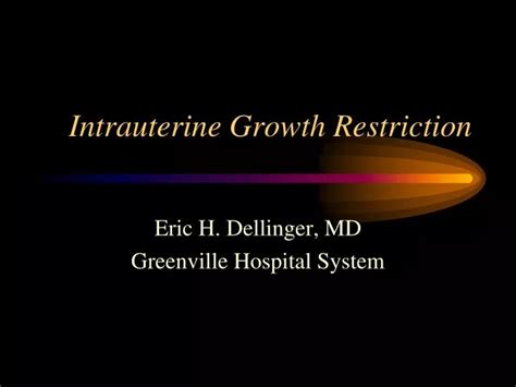 Ppt Intrauterine Growth Restriction Powerpoint Presentation Free