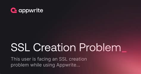 Ssl Creation Problem Threads Appwrite