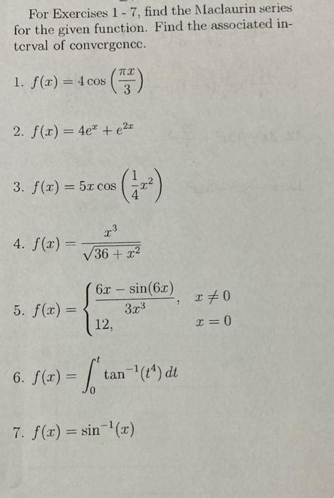 For Exercises 1 7 Find The Maclaurin Series For