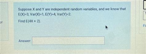 Solved Suppose X And Y Are Independent Random Variables And Chegg