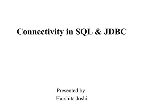 Jdbc Presentation Pptx Databases Computer Software And Applications