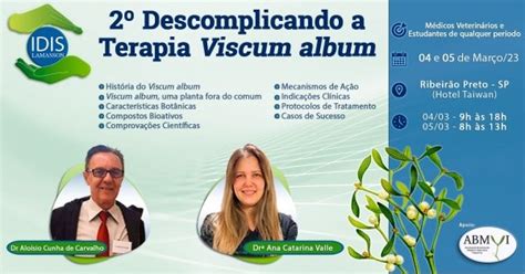 Curso Livre 2º Descomplicando a Terapia Viscum album em Ribeirão Preto