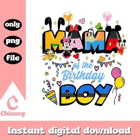 Mickey Mouse Mama Birthday Boy Png Mcikey Mouse Png Mama Png Chinsvg