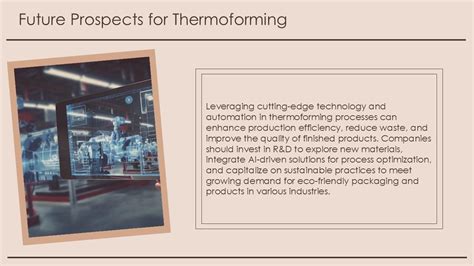 Future Prospects For Thermoforming Ppt Example St Ai Ss Ppt Template