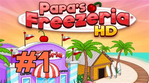 Papas Freezeria Hd Tutorial And Day 2 Youtube