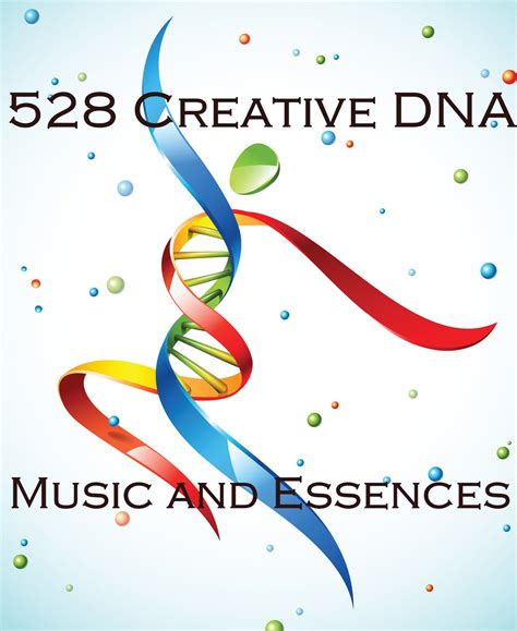 528 Creative Dna Music Essence Healing Frequencies Music