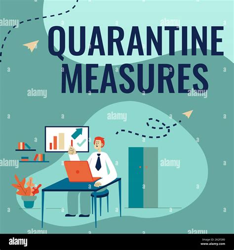 Writing Displaying Text Quarantine Measures Business Approach Safety