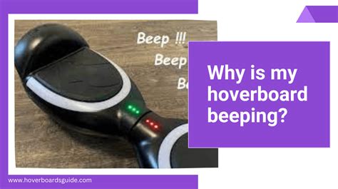 Why Is My Hoverboard Beeping HoverBoards Guides