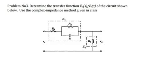 Solved Problem No3 Determine The Transfer Function Chegg