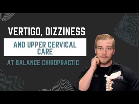 Chiropractor For Vertigo Upper Cervical Awareness