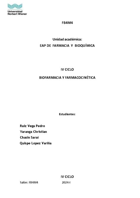 Trabajo 1 Biofarmacia Grupo FB4M Unidad académica EAP DE FARMACIA Y