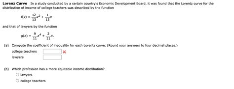 Solved Lorenz Curve In A Study Conducted By A Certain Chegg