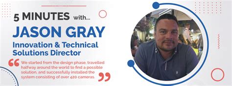 5 Minutes With Jason Gray Innovation And Technical Solutions Director Marlowe Fire And Security