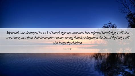 Hosea 4 6 KJV Desktop Wallpaper My People Are Destroyed For Lack Of