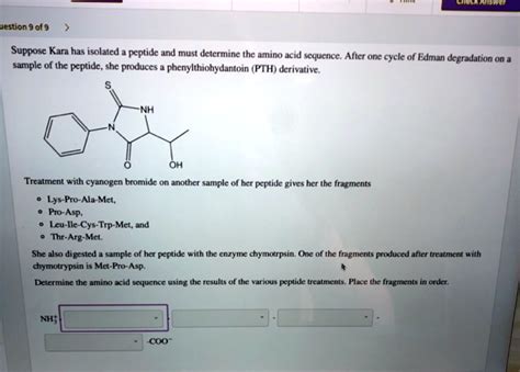solved question 9 of 9 suppose kara has isolated a peptide and must