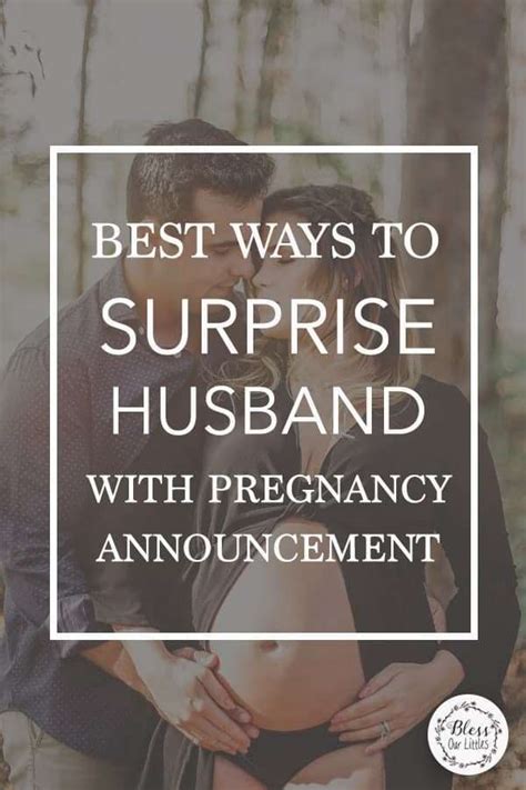 18 Of The Best Ways To Surprise Husband With Pregnancy Announcement