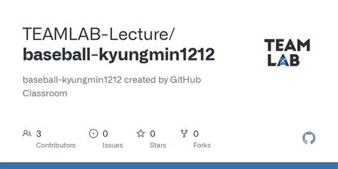 Github Teamlab Lecturebaseball Kyungmin1212 Baseball Kyungmin1212