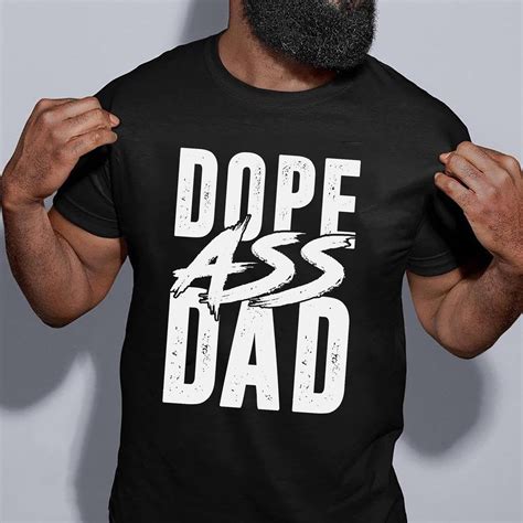 Dope Ass Dad Black Father Shirt Black Father Shirt Dope Ass Etsy