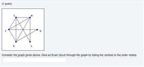 solved 1 point i h g k l consider the graph given above