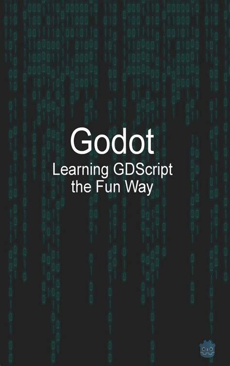 Godot Learning Gdscript The Fun Way Livre Par Michael Mcguire, ('tc') | Learning, Fun, Buy ebook